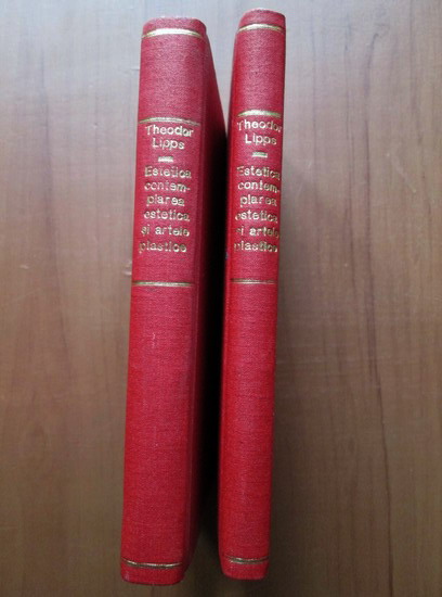 Theodor Lipps - Estetica , contemplarea estetica si artele plastice (2 ...