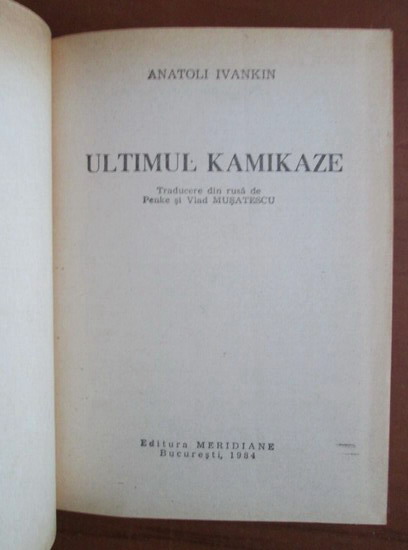 Anatoli Ivankin - Ultimul Kamikaze - Cumpără